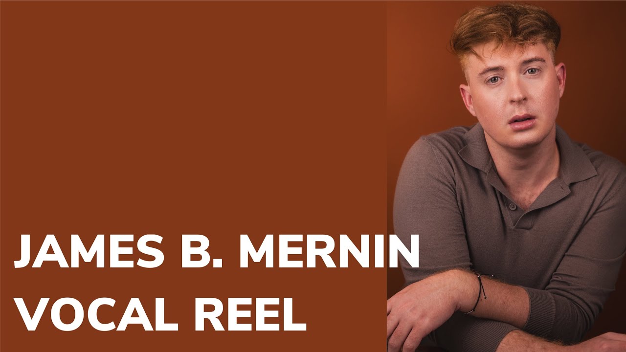 Vocal Reel - James B. Mernin - YouTube