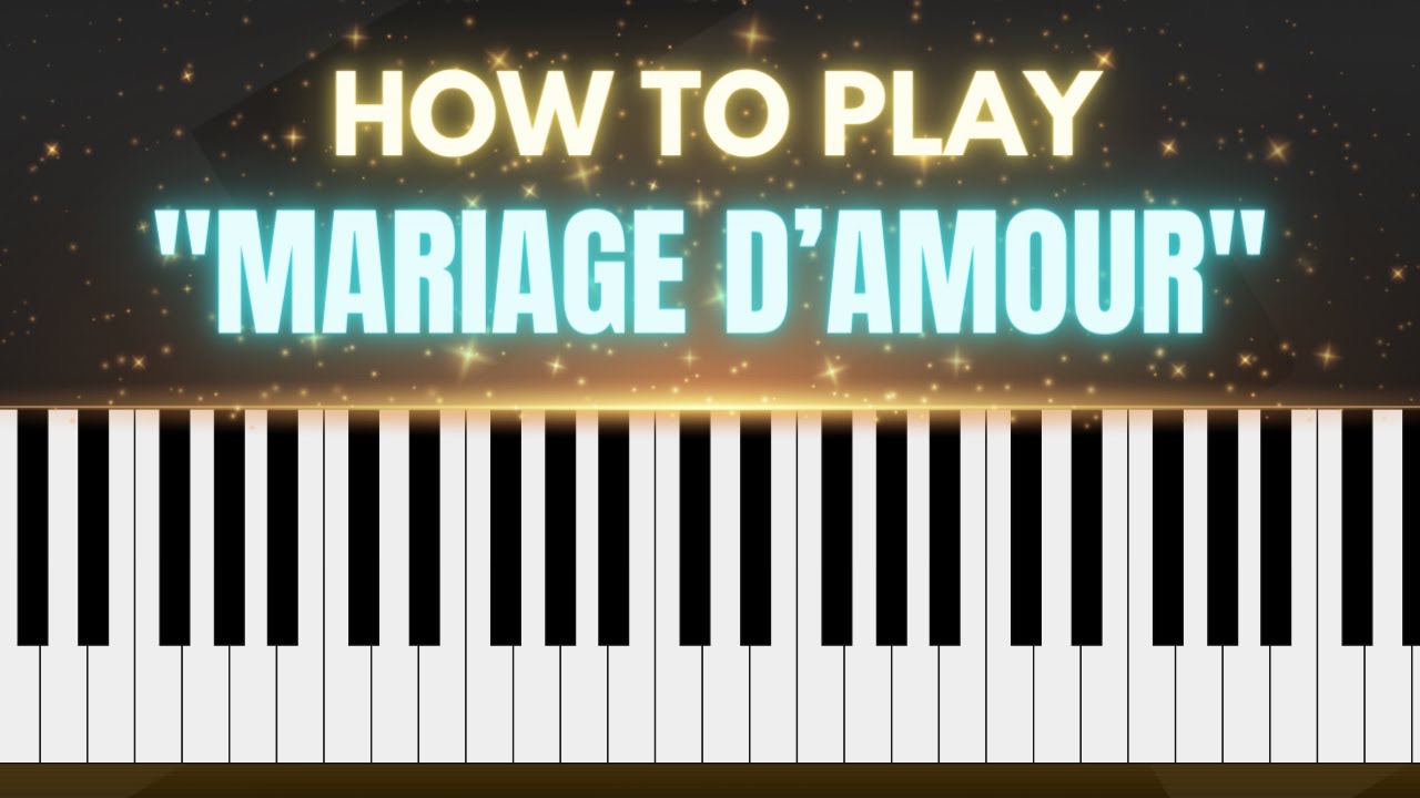 How to play "Mariage D' Amour" by Richard Clayderman - Easy Piano ...