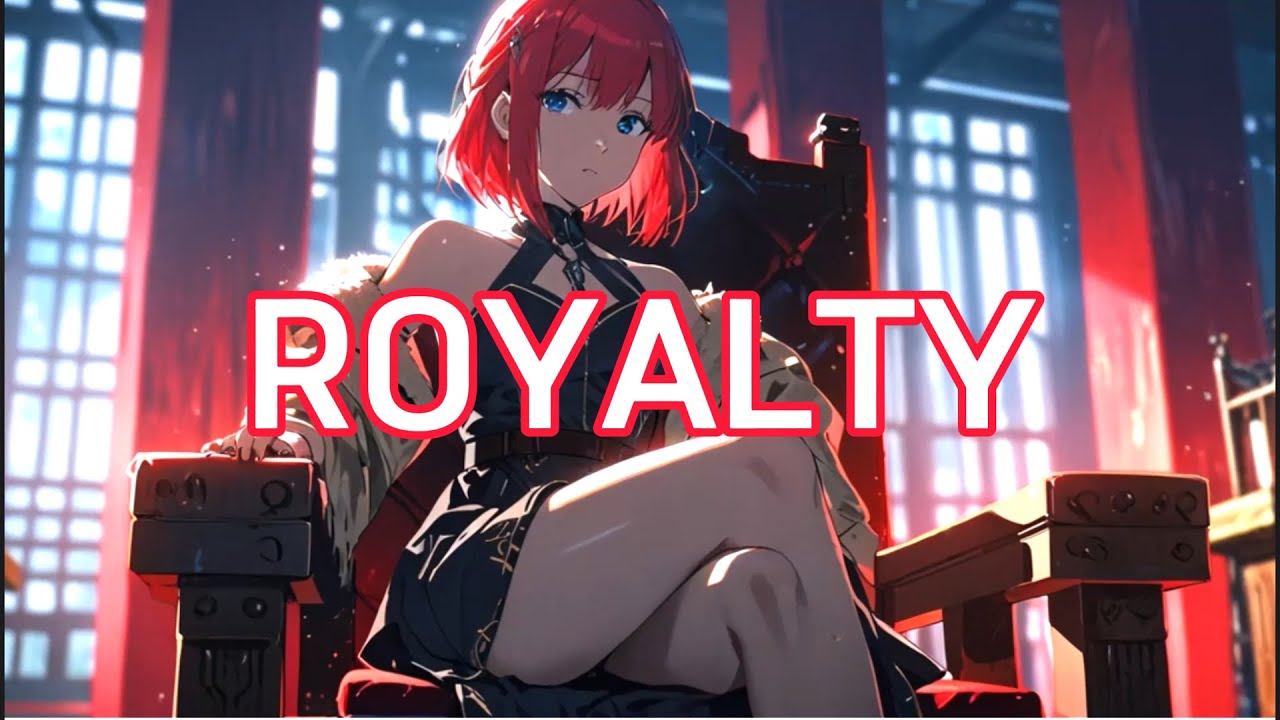 ECHO(Nightcore) - Royalty [Lyrical] - YouTube