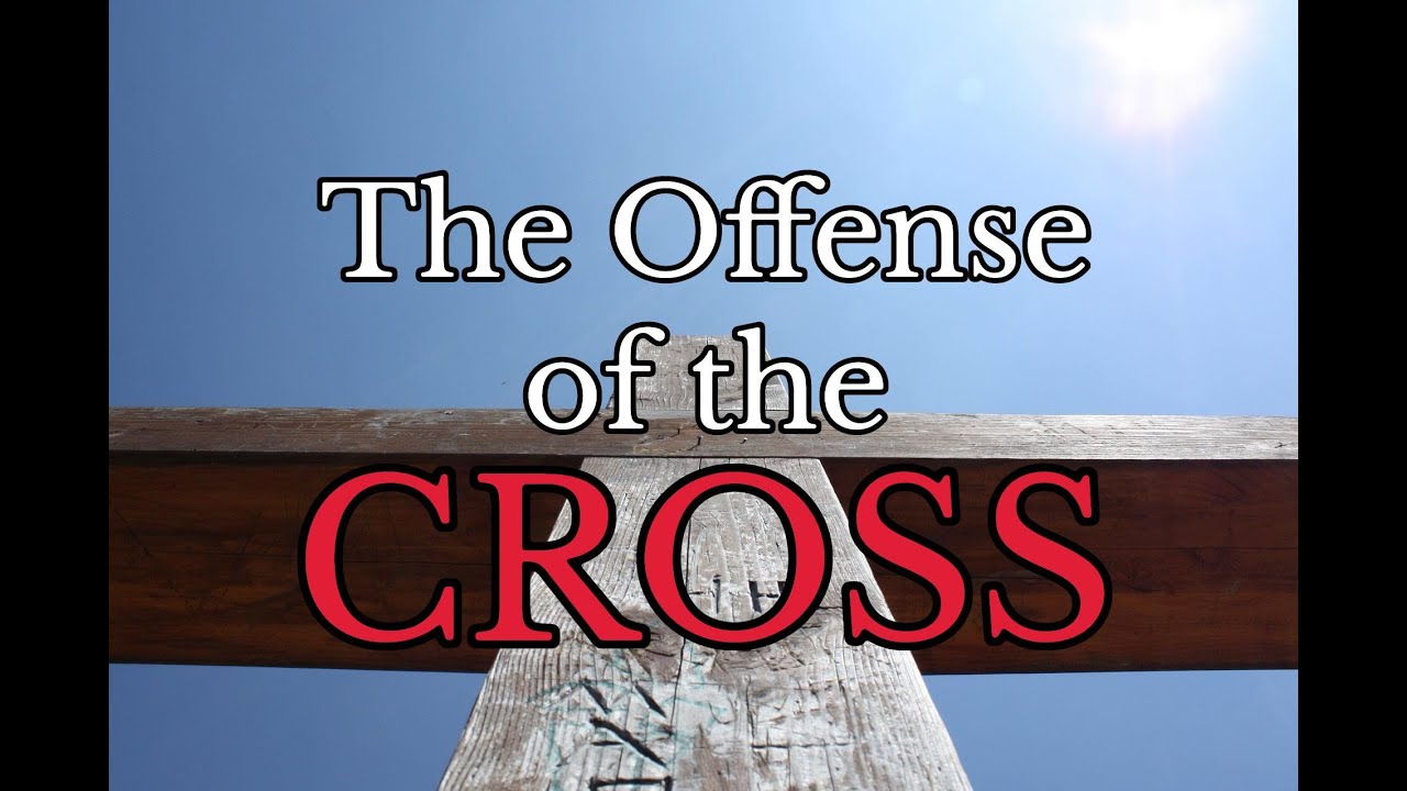 The Offense of the Cross (by Scott Price) - YouTube