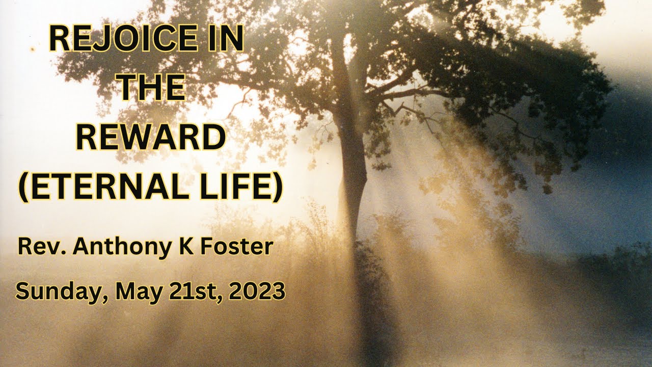 Rejoice in the Reward Eternal Life Full - YouTube