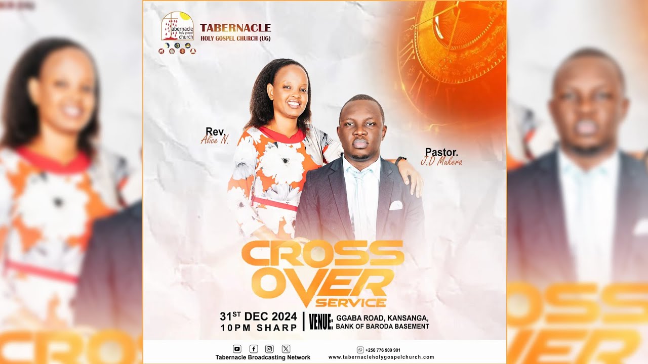 31st Cross Over Service |2024-2025| - Tabernacle Holy Gospel Church ...