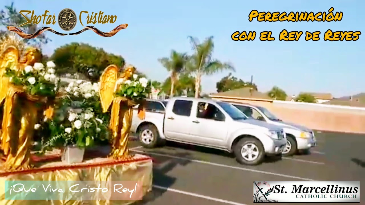 Peregrinación con El Rey de Reyes En el Santísimo Sacramento del Altar ...
