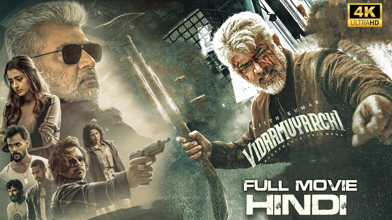 Vidaamuyarchi (2025) Full Movie Hindi | Ajith Kumar | Trisha | Arjun | Ajith New Hindi Movie ...