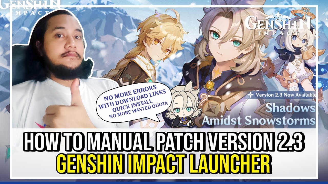 (TUTORIAL) HOW TO MANUAL PATCH GENSHIN IMPACT 2.3 VERSION UPDATE NO ...