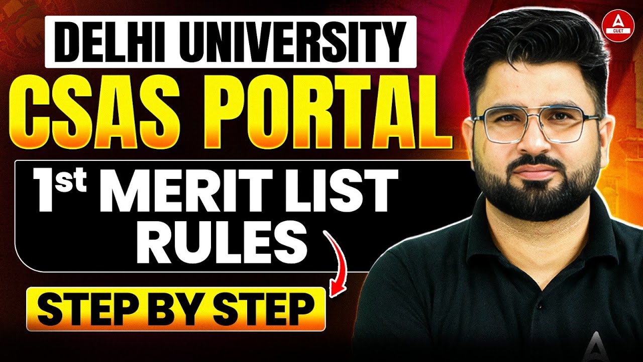 Delhi University CSAS Portal | 1st Round Seat Allocation Step by Step ...