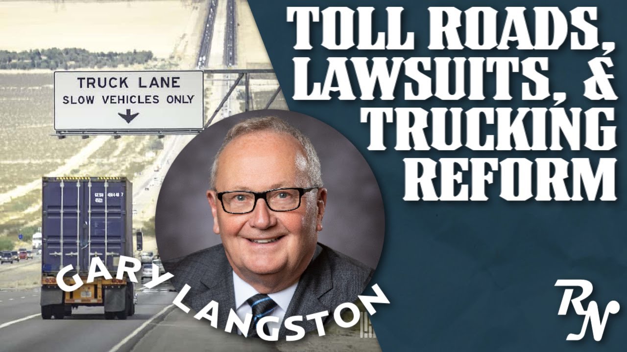 Toll Roads, Lawsuits & Trucking Reform: Gary Langston on Indiana’s 2025 ...