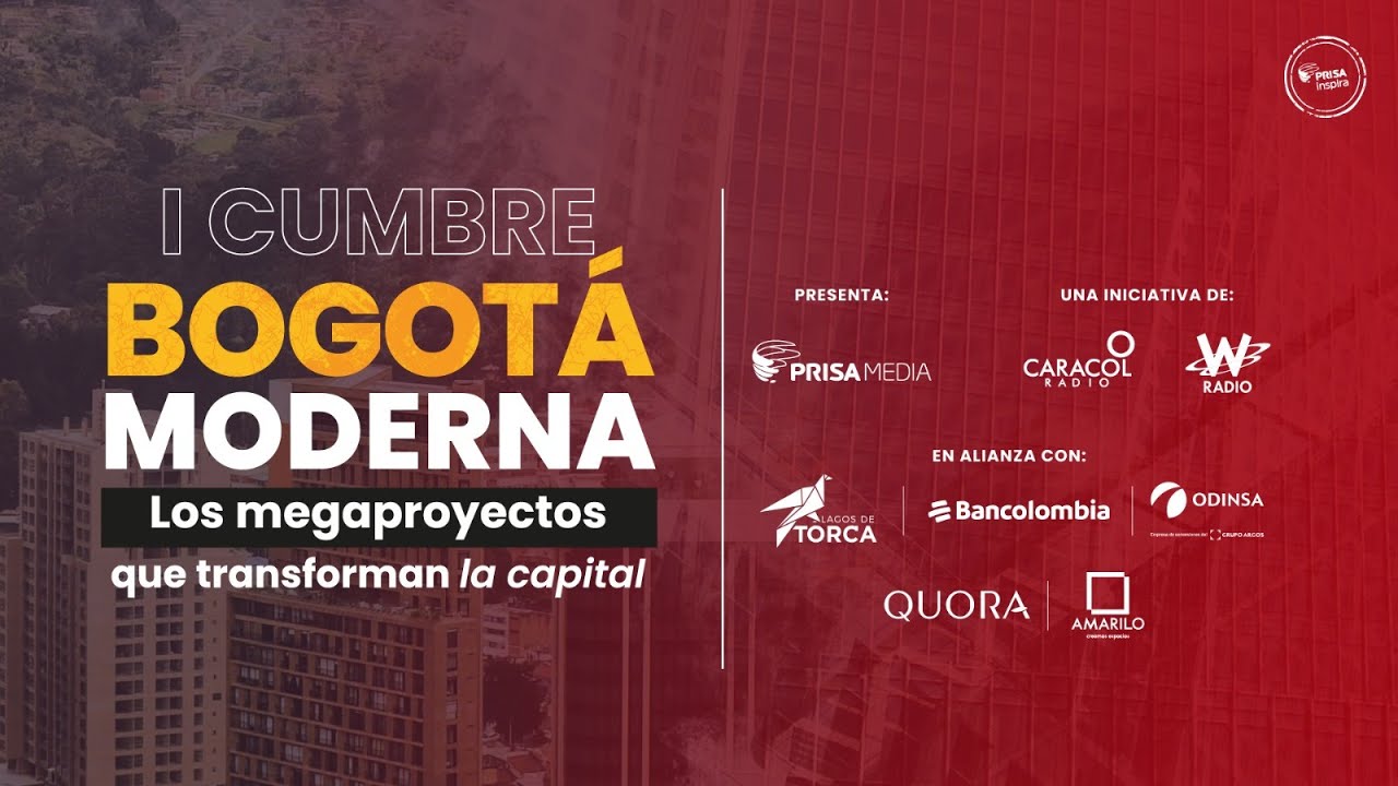 En VIVO | Bogotá Moderna: Movilidad, infraestructura y turismo — La ...
