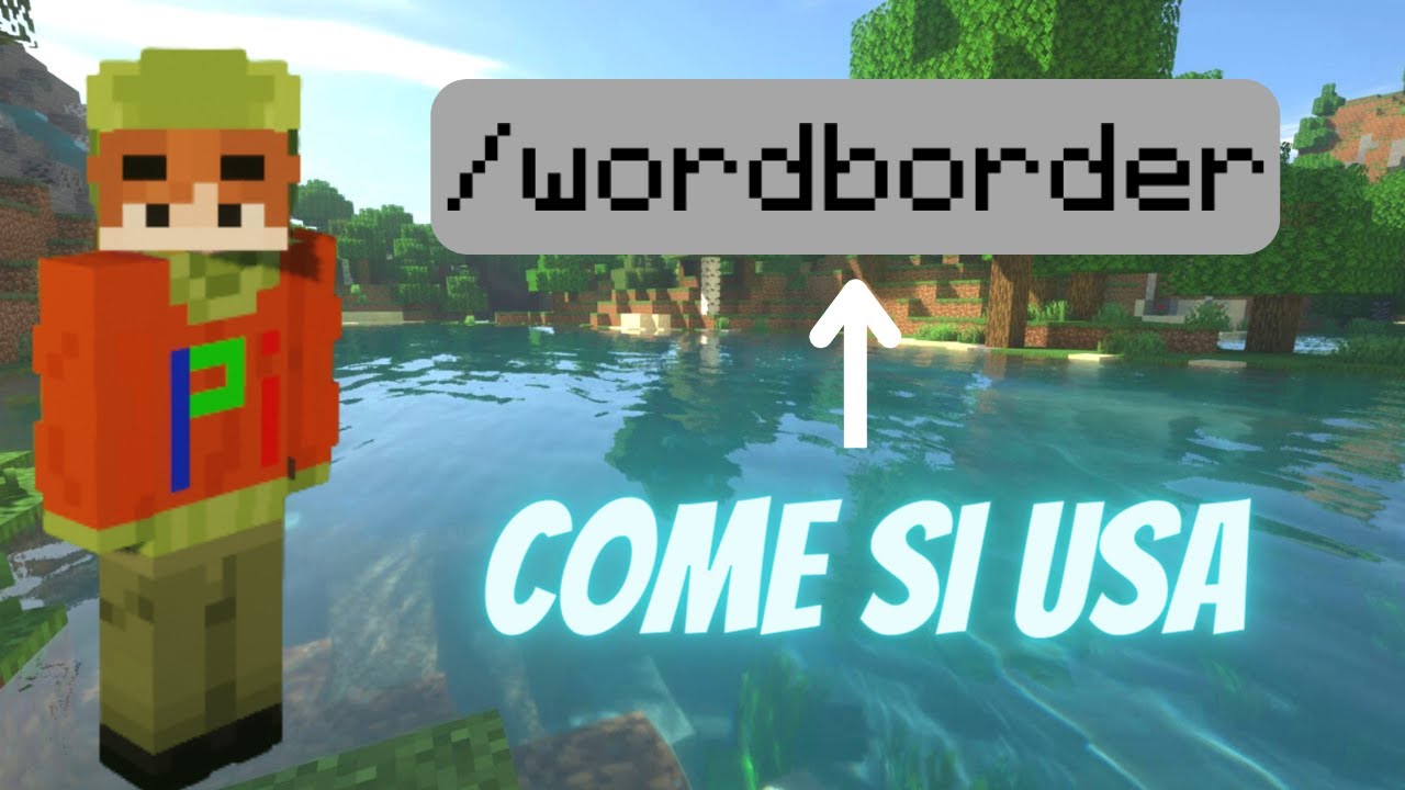 COME UTILIZZARE IL COMANDO WORDBORDER! - Minecraft ITA - YouTube