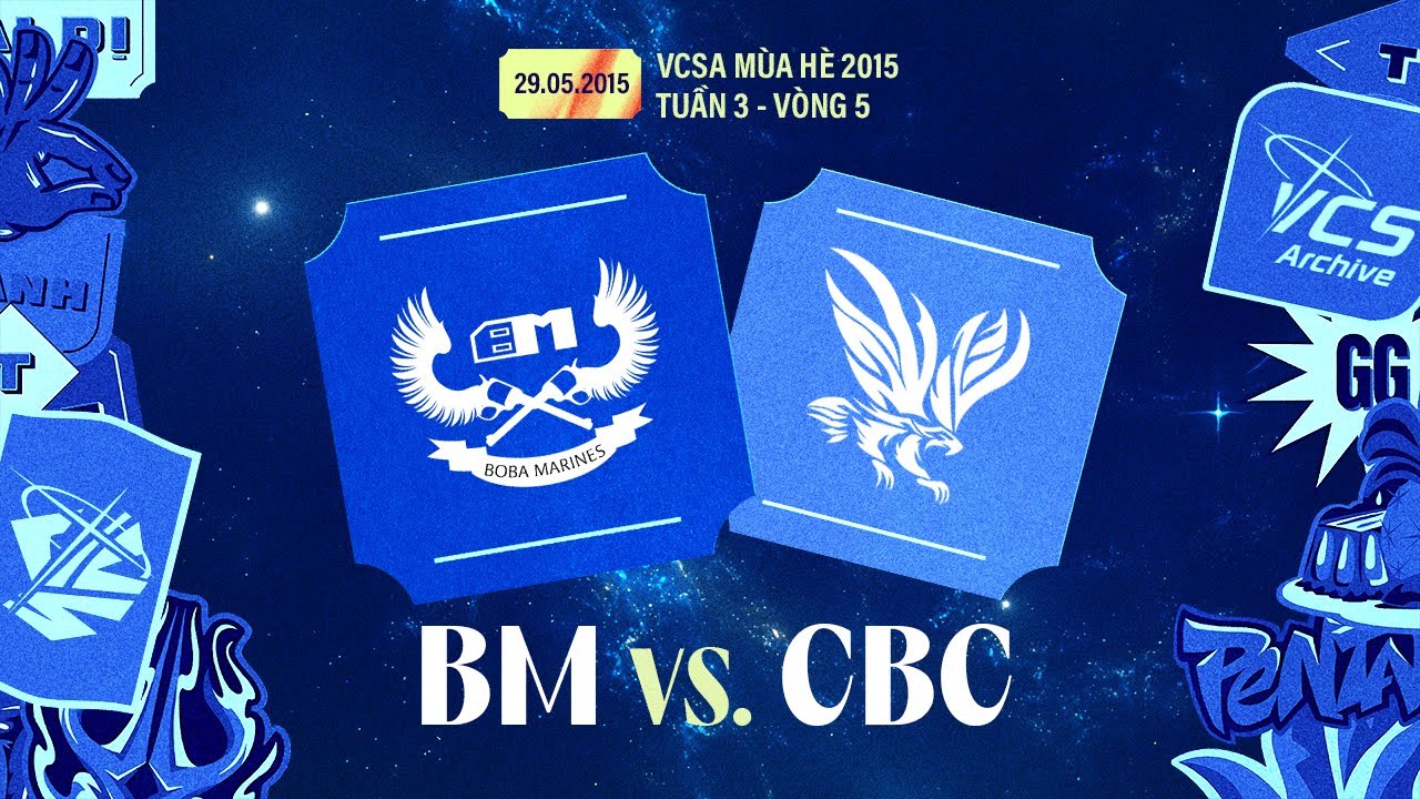 [29.05.2015] BM vs. CBC | Tuần 3 - Vòng 5 | VCSA Mùa Hè 2015 - YouTube