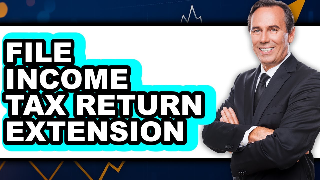 How To File Income Tax Return Extension - Full Guide - YouTube