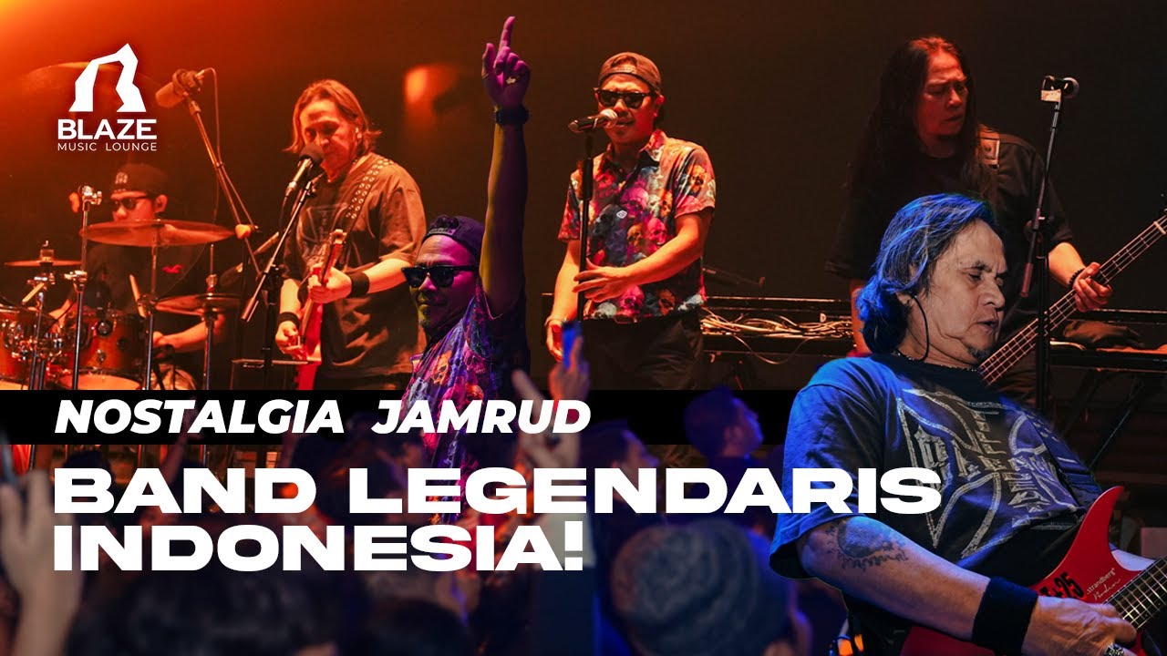 NOSTALGIA JAMRUD, BAND ROCK LEGENDARIS INDONESIA TAMPIL DI BLAZE! - YouTube