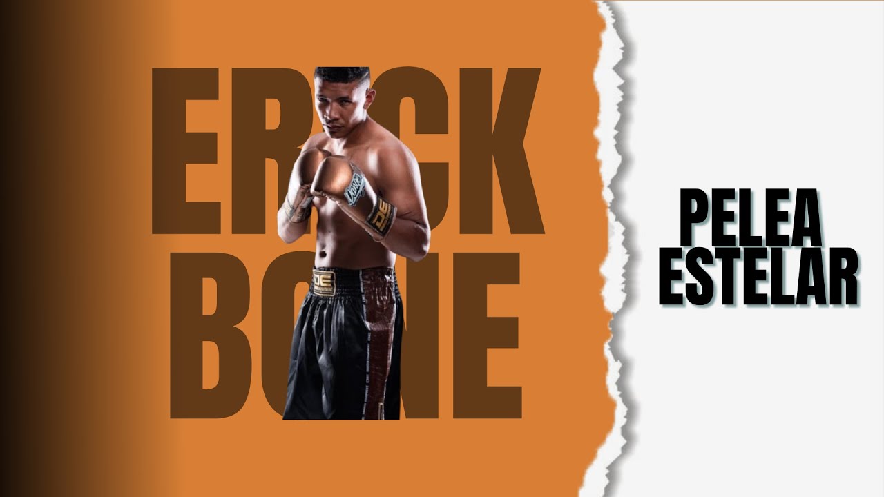 PELEA ESTELAR - Erick Bone - YouTube