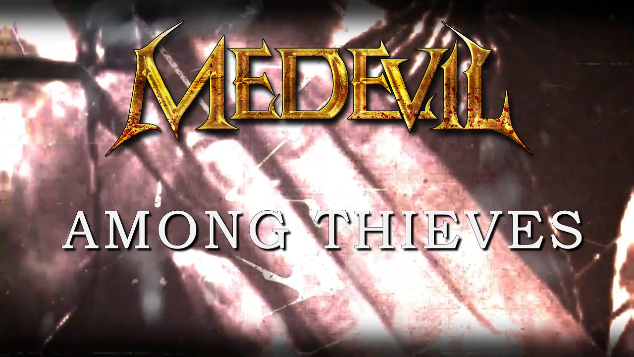 Medevil - Among Thieves (Official Lyric Video) - YouTube