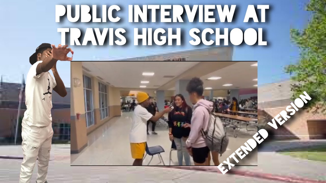 Public Interview At Travis High School (VERY FUNNY 🤣) (Extended Version ...