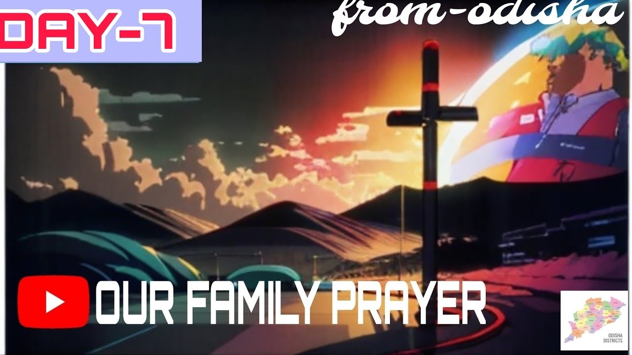 OUR FAMILY PRAYER || DAY-7 - YouTube