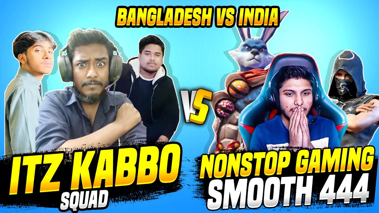 Nonstop Gaming VS Itz Kaboo 🔥 ফ্রি ফায়ার 4 vs 4 কাস্টম 🔥 India VS Bangladesh - Garena Free Fire ...
