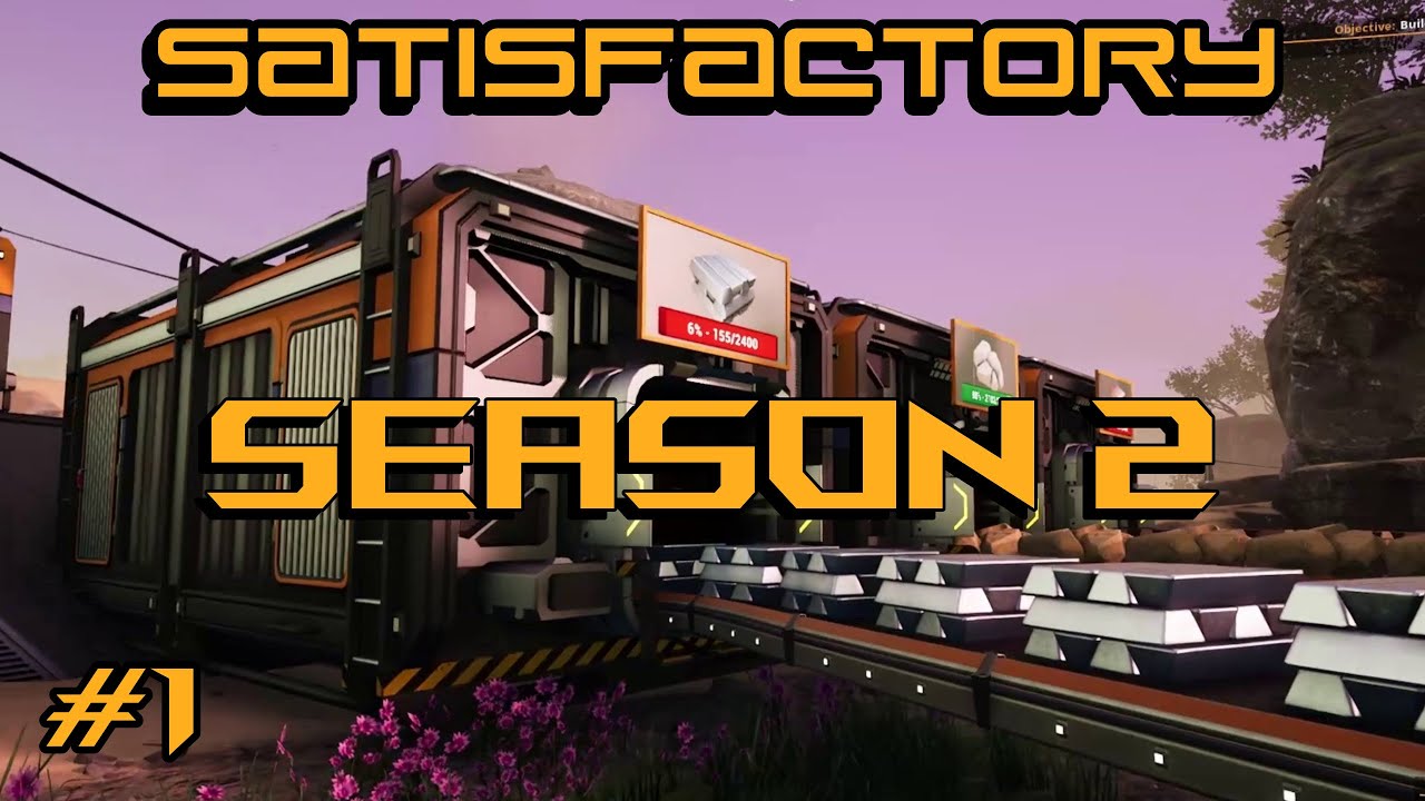 Season 2 Premier! - S02 E01 - Satisfactory with Mods - YouTube