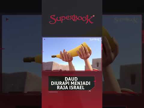 Cerita Alkitab, Kisah Daud Yang Diurapi dan Dipilih Menjadi Raja Israel ...