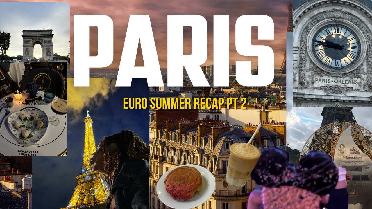 The Best and Worst of Paris: A Summer I’ll Never Forget Euro Summer ...