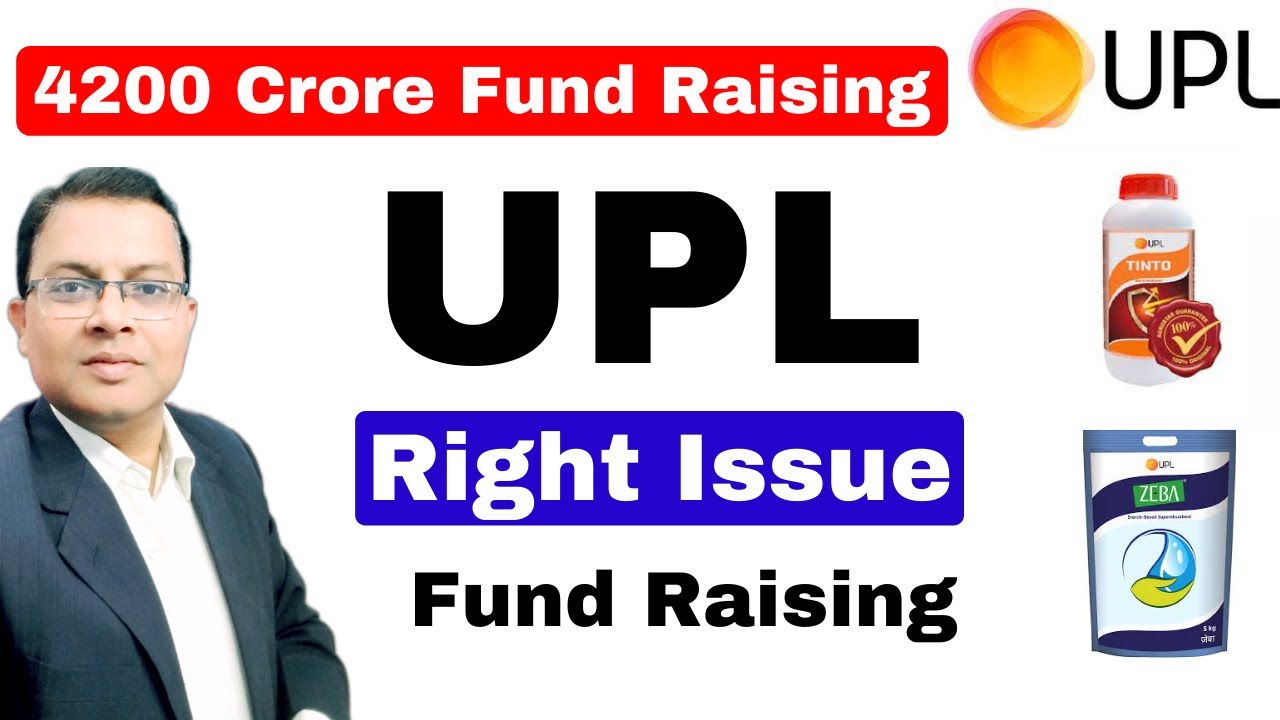 UPL Share latest news I UPL Share Right issue I UPL Share news I What ...