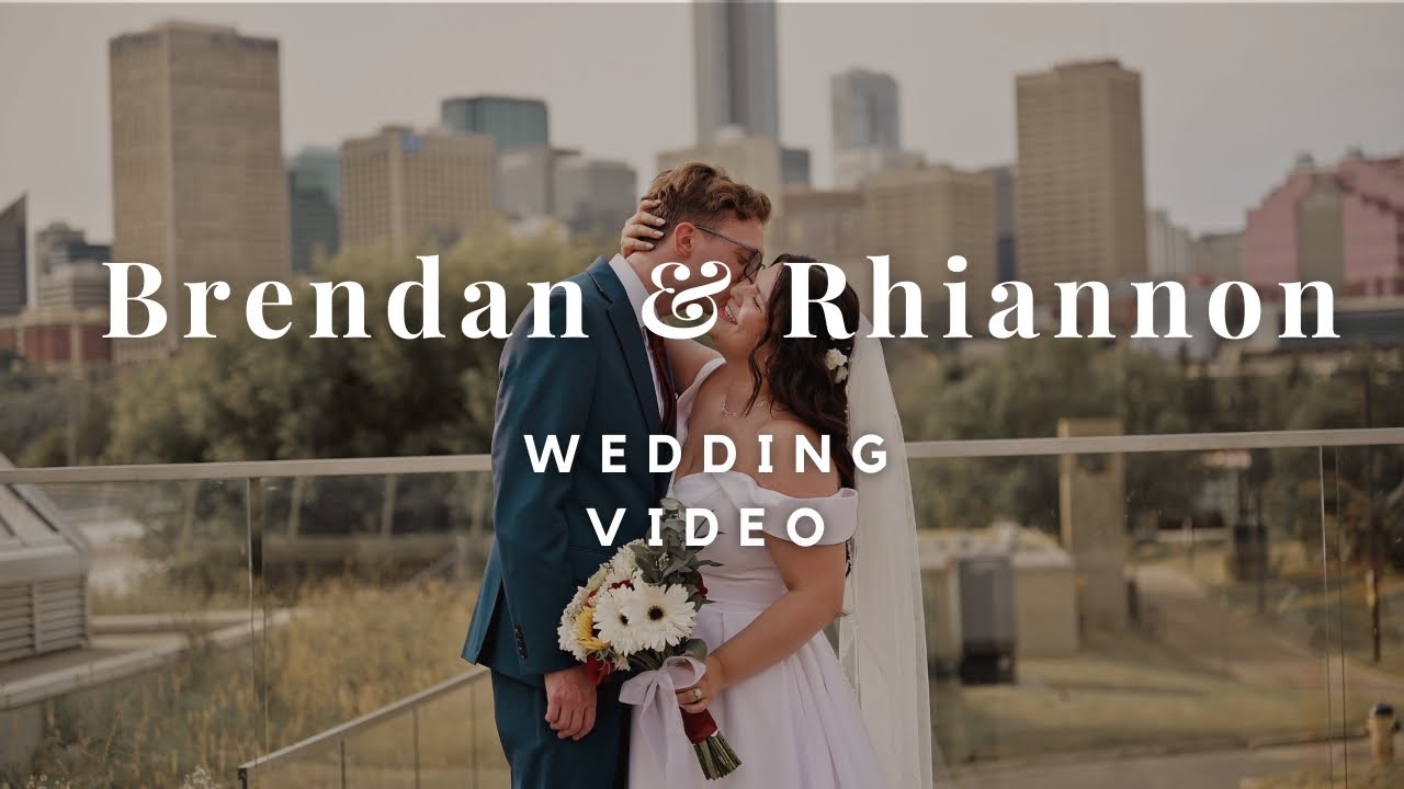 Brendan & Rhiannon Wedding Film 4k | Edmonton Wedding Videographer ...