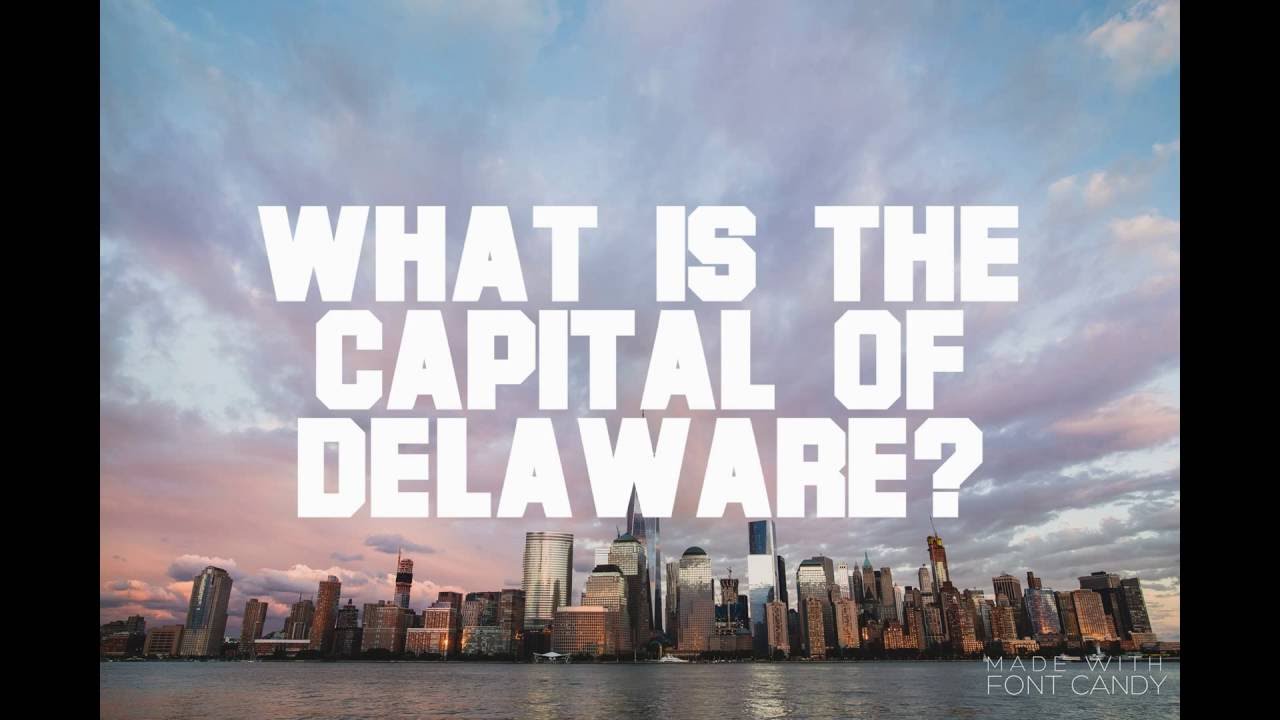 What is the capital of Delaware? - YouTube