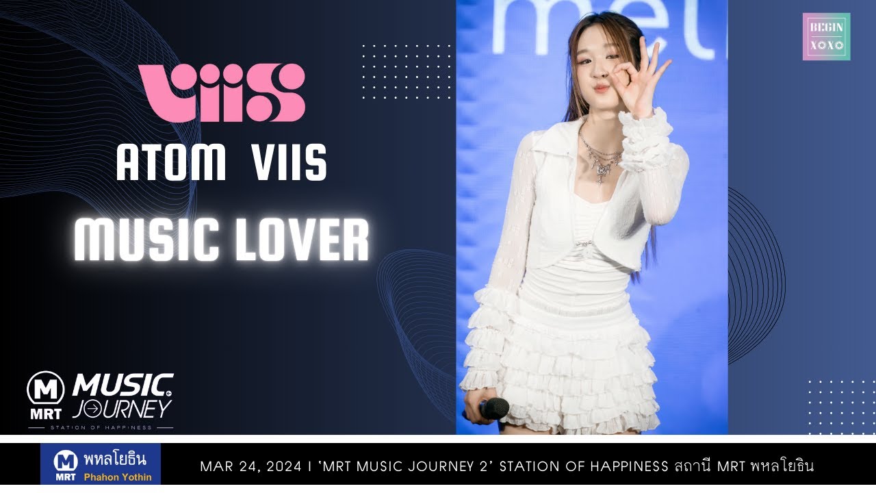 ATOM VIIS - MUSIC LOVER [Fancam] ‘MRT MUSIC JOURNEY 2’ Station of Happiness | 240324 - YouTube