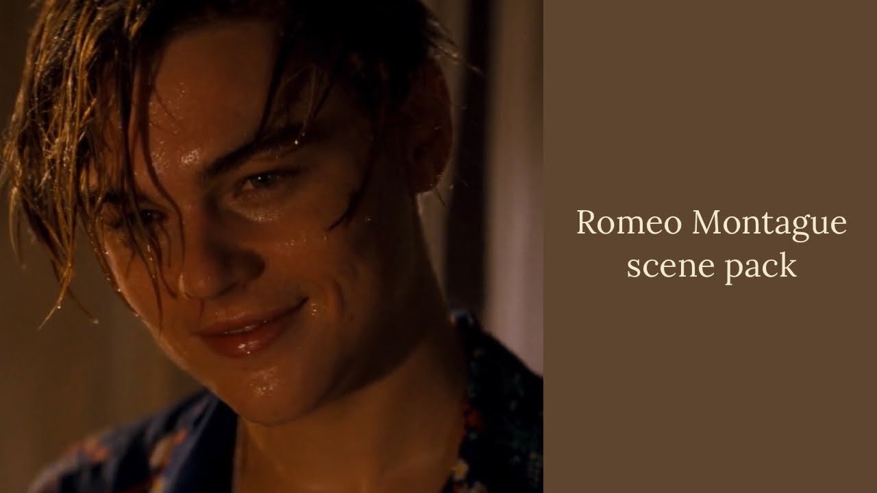 Romeo Montague scene pack (Romeo + Juliet) - YouTube