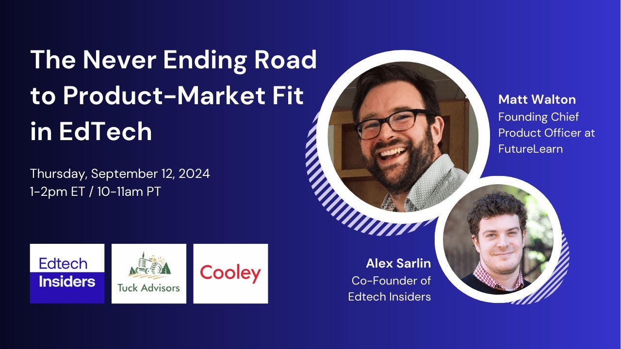 The Never Ending Road to Product Market Fit in Edtech Workshop - YouTube