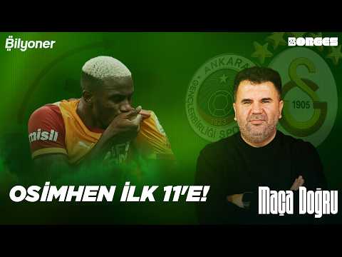OSİMHEN İLK 11'E! I GENÇLERBİRLİĞİ - GALATASARAY I MAÇA DOĞRU