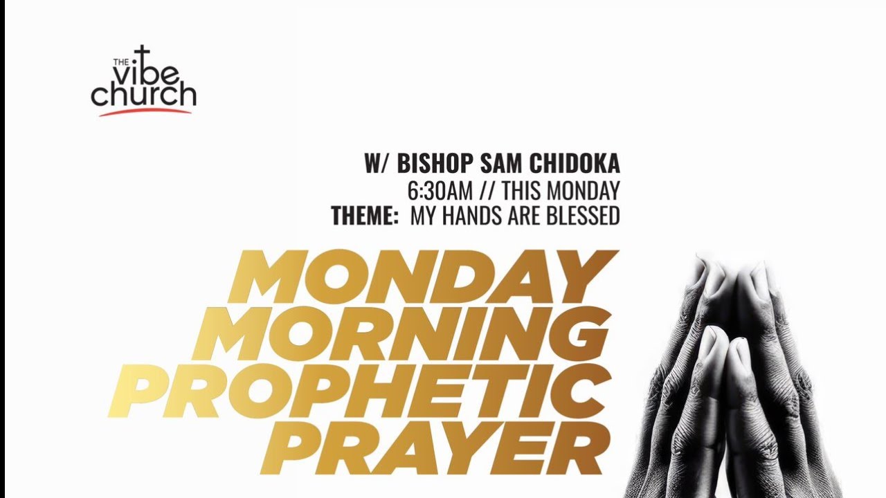 MONDAY MORNING PROPHETIC PRAYERS|| 10032025 - YouTube