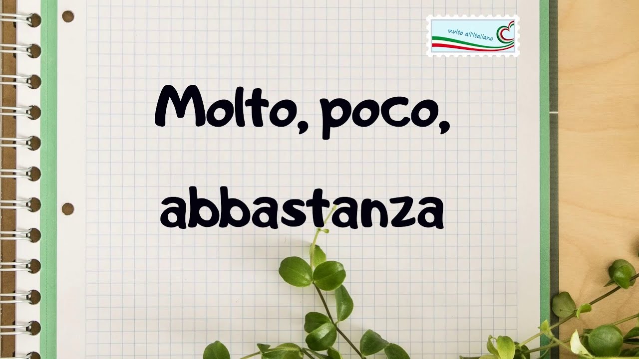 Італійська А1. Molto, poco, abbastanza... Італійська мова для ...
