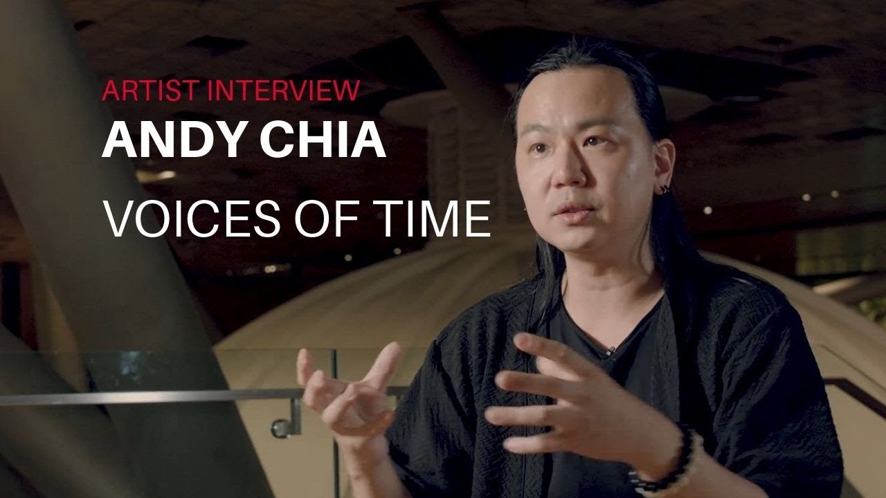 Artist Interview: Andy Chia | VOICES OF TIME - YouTube
