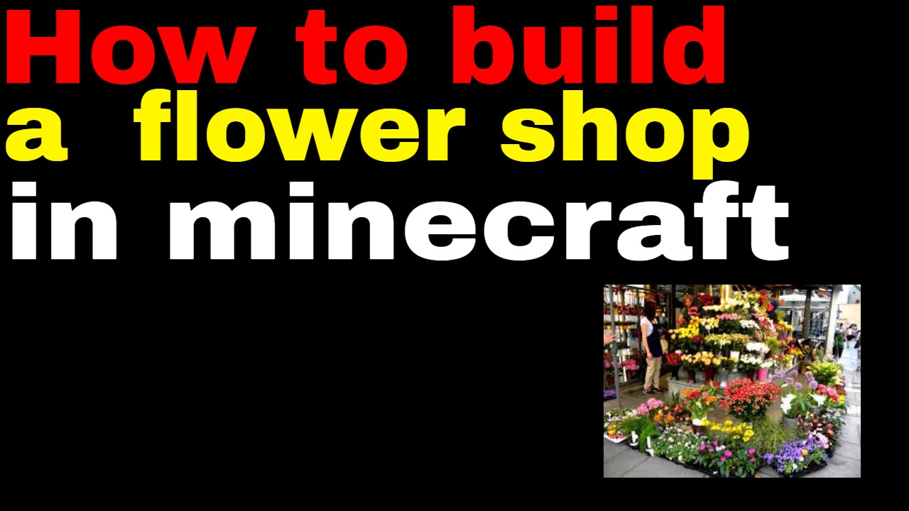 How to build a flower shop in minecraft - YouTube