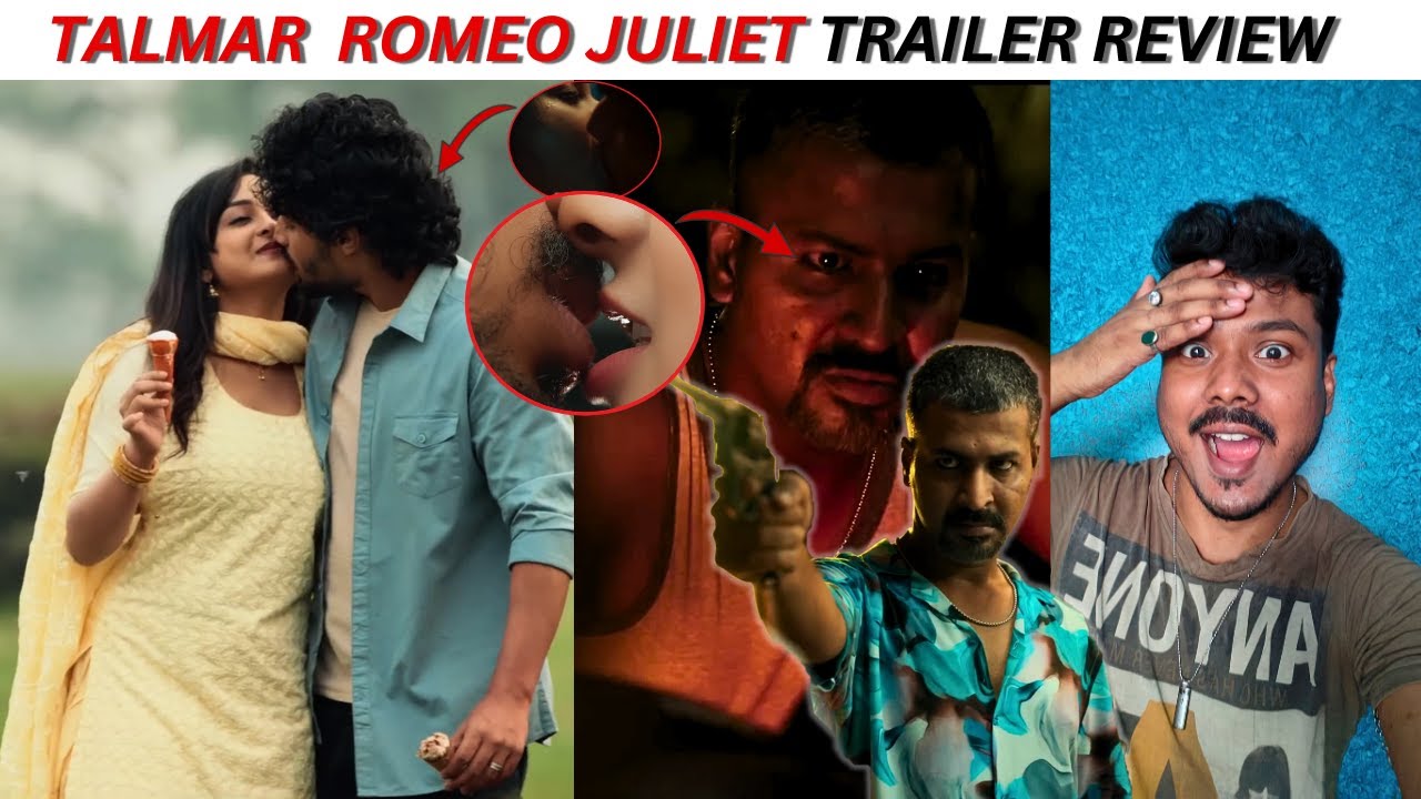 Talmar Romeo Juliet Trailer REVIEW | Anirban Bhattacharya - YouTube