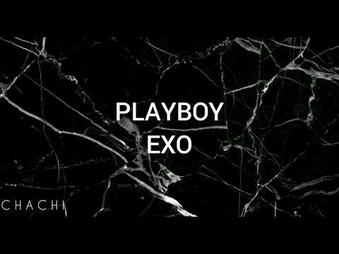 PlayBoy - EXO - EASY LYRICS