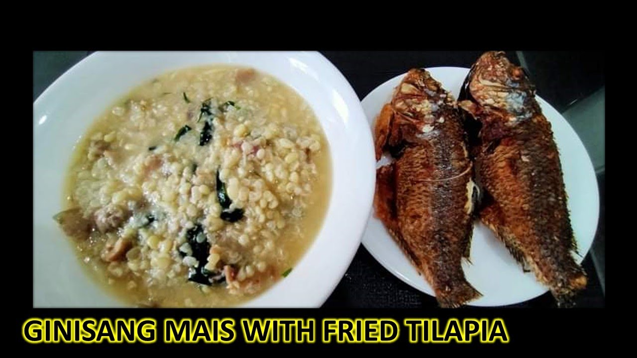 Ginisang Mais with Fried Tilapia - YouTube