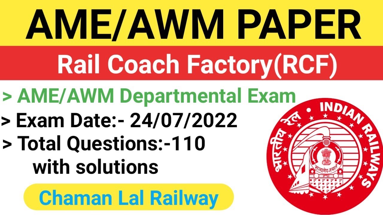 AME/AWM Rail Coach Factory(RCF) 24 July 2022 paper solutions ...