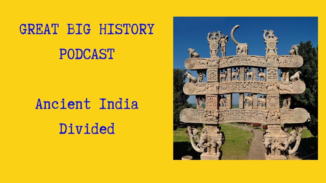 Great Big History Podcast: India Divided (by Geography) - YouTube