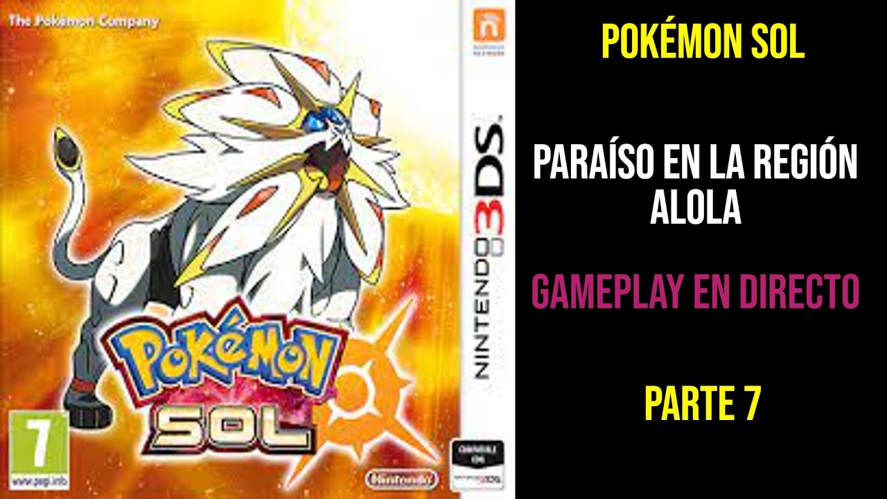 Pokemon Sol - Gameplay en Vivo Parte 7 (FINAL TEMPORAL) - YouTube