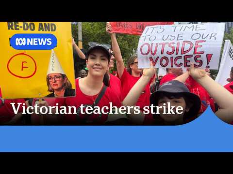 Victorian teachers walk off the job demanding better pay and conditions | ABC NEWS
