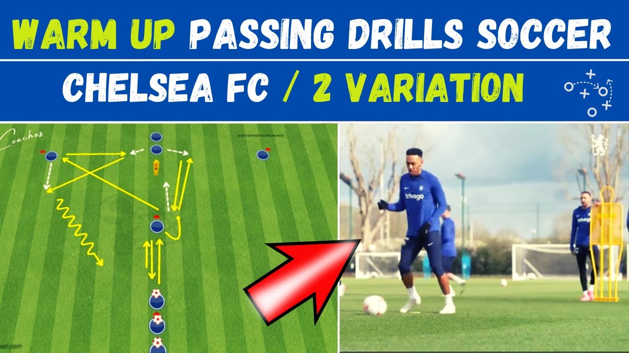 Chelsea F.C. - Passing Warm Up Soccer by Frank Lampard / Two Variation ...