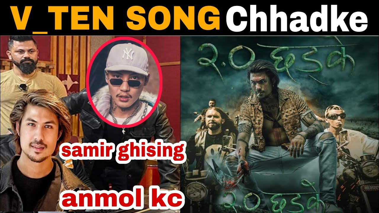 @VTEN New Song | Anmol Kc | Chhadke nepali film song v ten | v10 |Vten ...