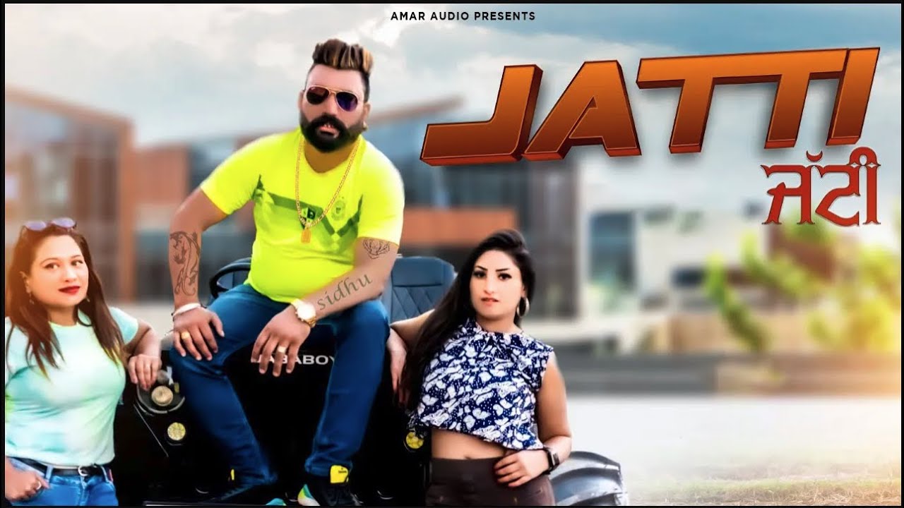 Jatti (Official Video) Mangi Sidhu | New Punjabi Song 2023 | Amar Audio ...
