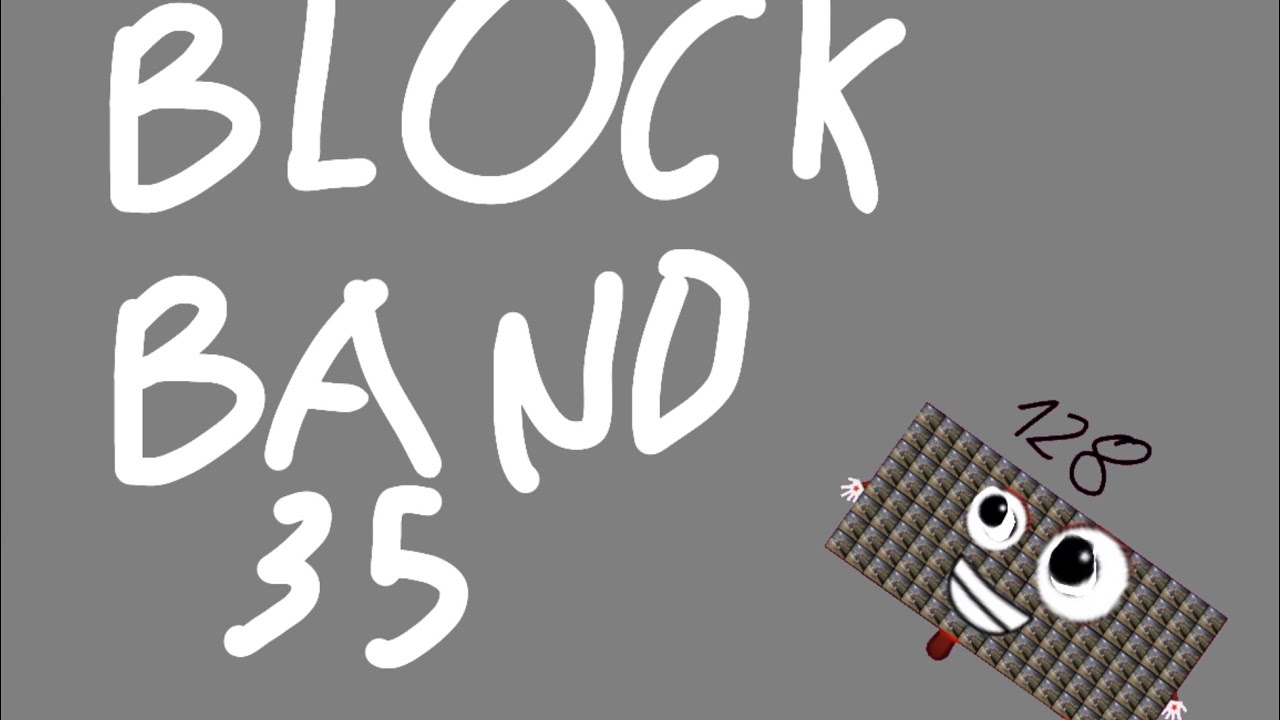 Block band 35 - YouTube