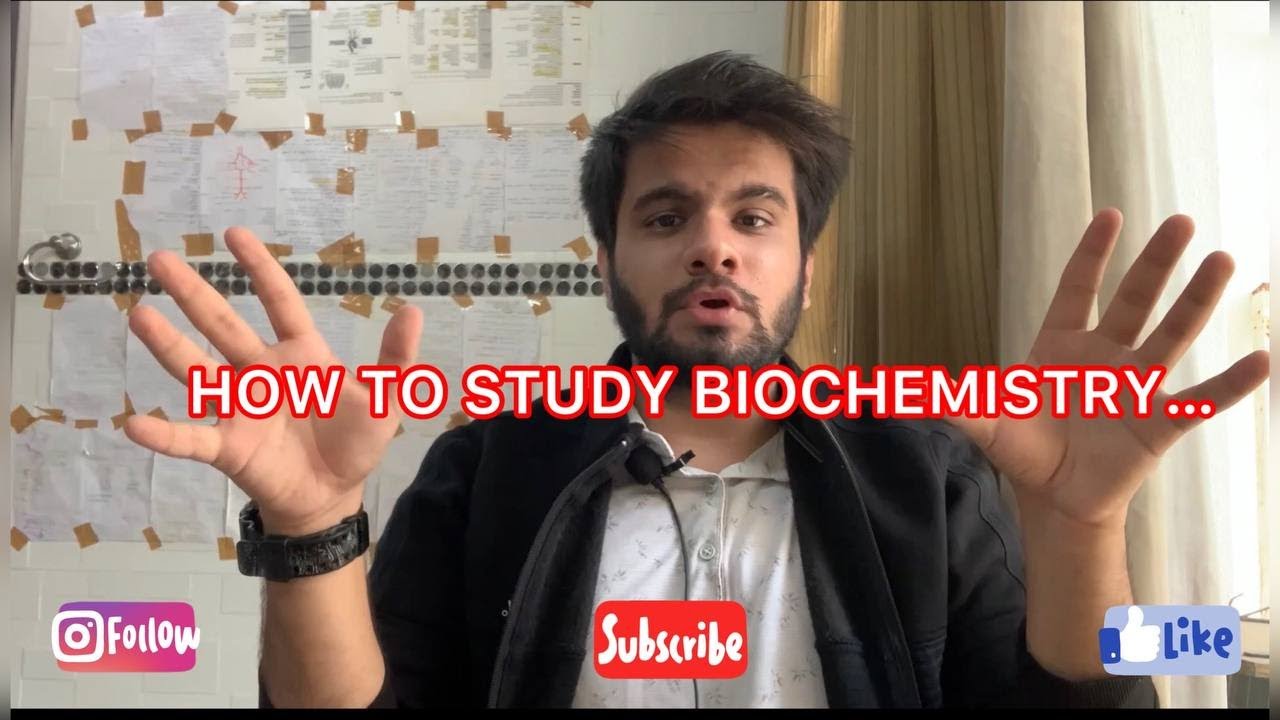 HOW TO STUDY BIOCHEMISTRY / HOW TO START BIOCHEMISTRY ?. - YouTube