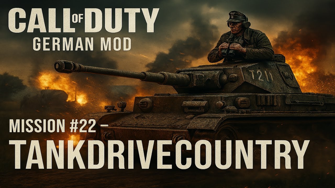 Call of Duty 1 German mod mission #22 "TankDriveCountry" - YouTube