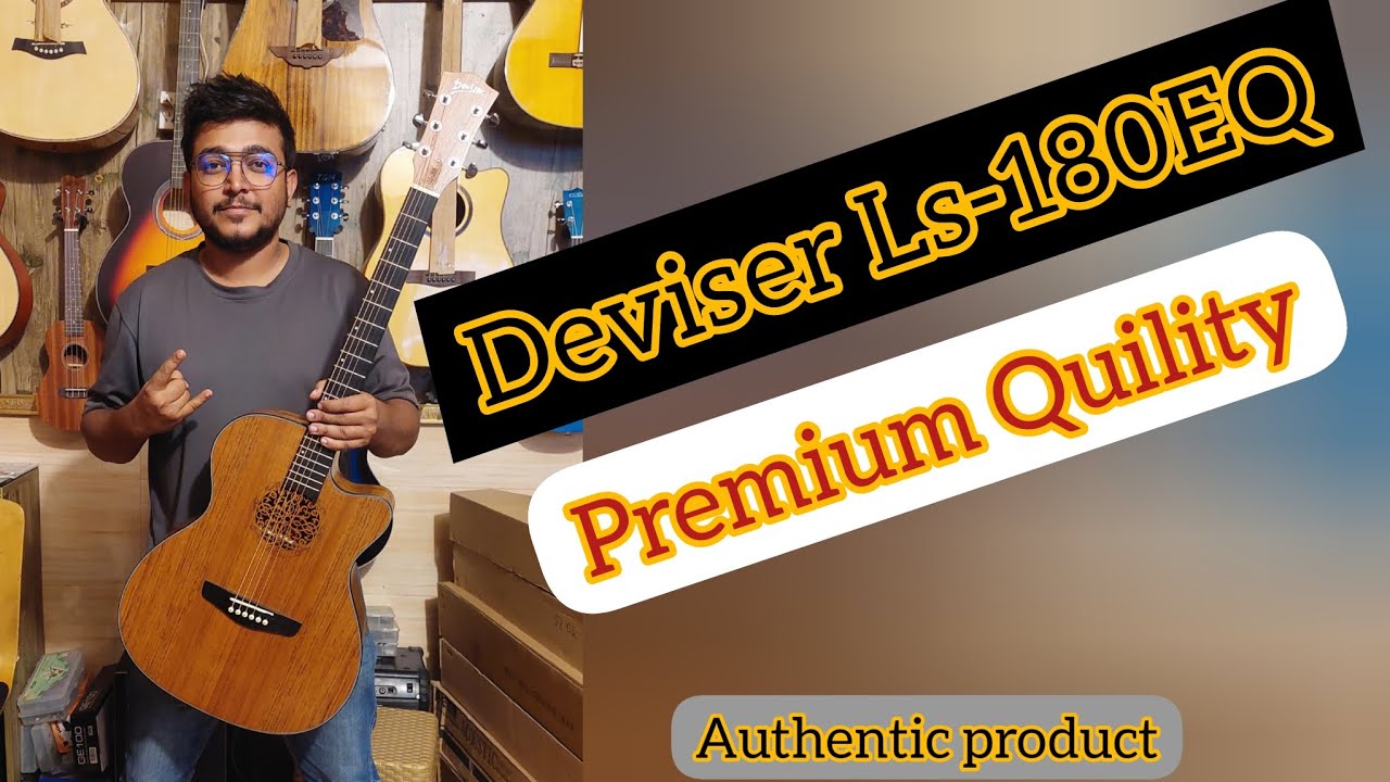 Deviser Ls180EQ Premium professorial Guitar || Best Guitar in Deviser ...