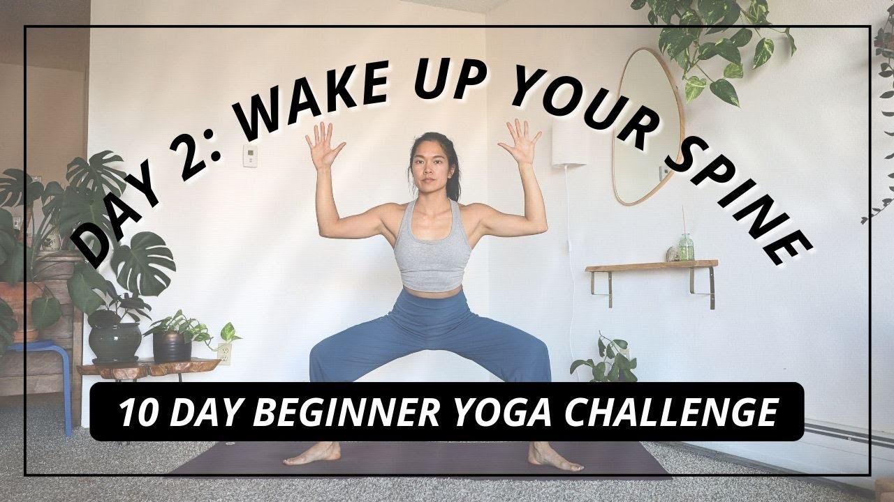 10 minute Beginner Yoga Challenge - Day 2: Wake Up Your Spine (10 days of yoga) - YouTube